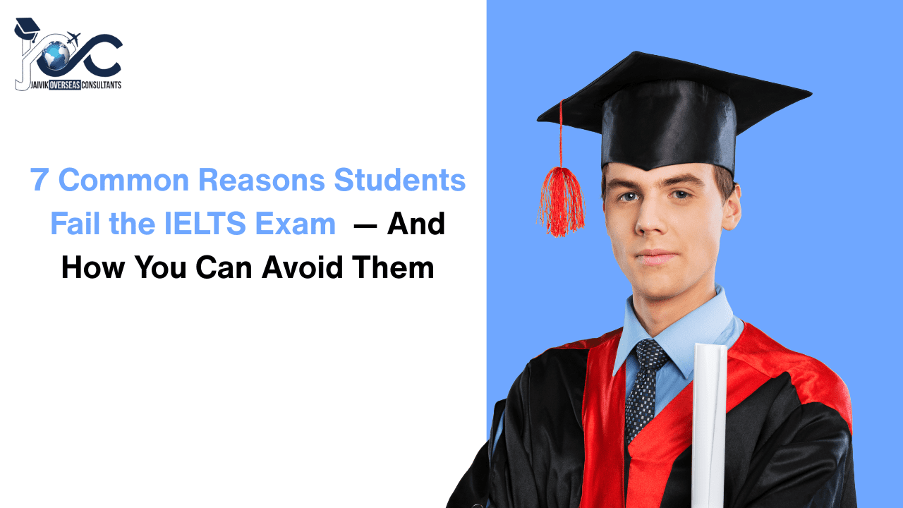 Why Students Fail IELTS & How to Avoid Common Mistakes